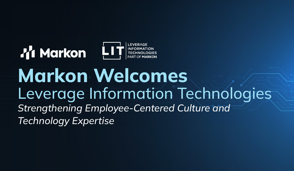 Markon Welcomes Leverage Information Technologies, Strengthening Employee-Centered Culture and ...